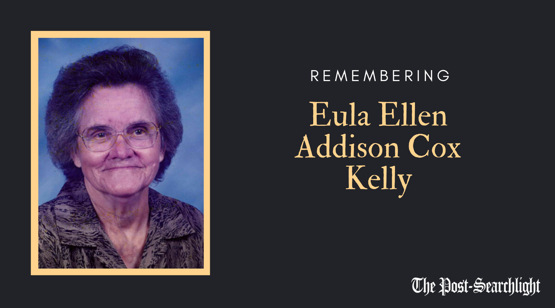 Eula Ellen Addison Cox Kelly | The Post-Searchlight