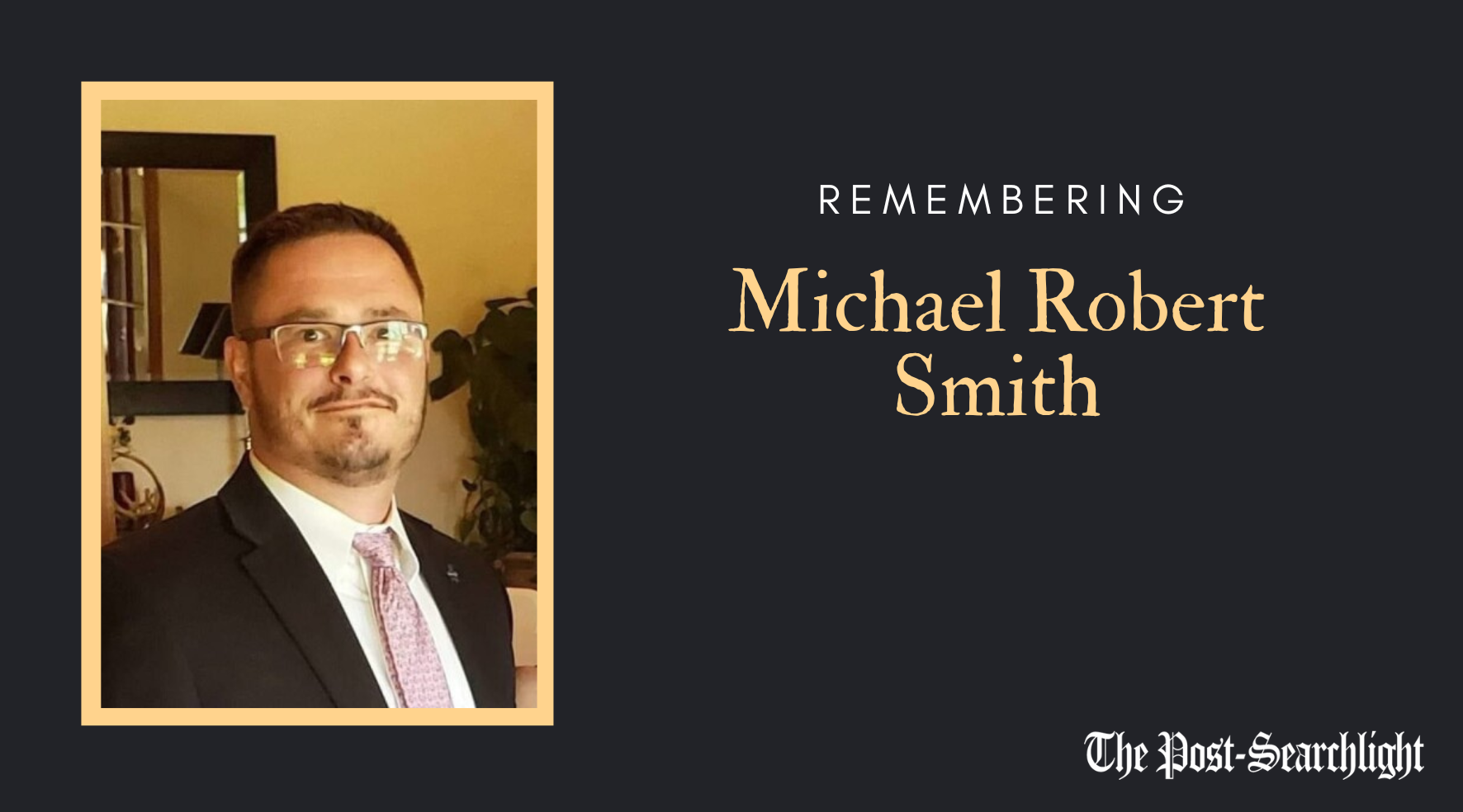 Michael Robert Smith | The Post-Searchlight