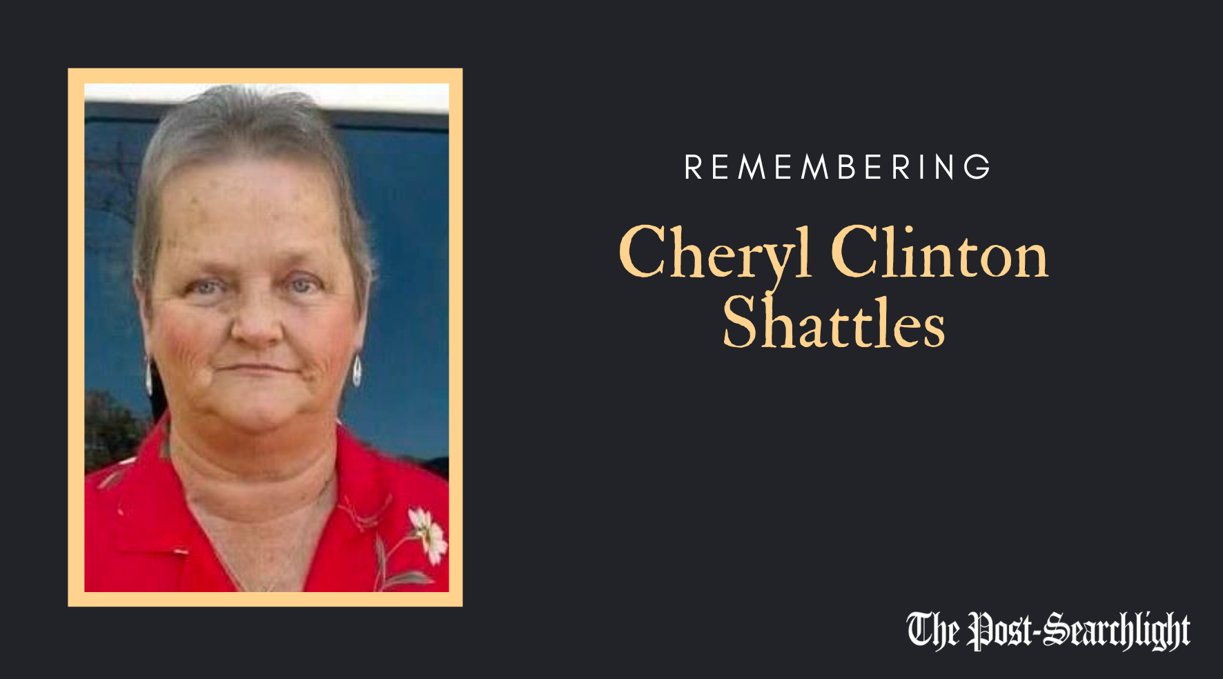 Cheryl Clinton Shattles | The Post-Searchlight
