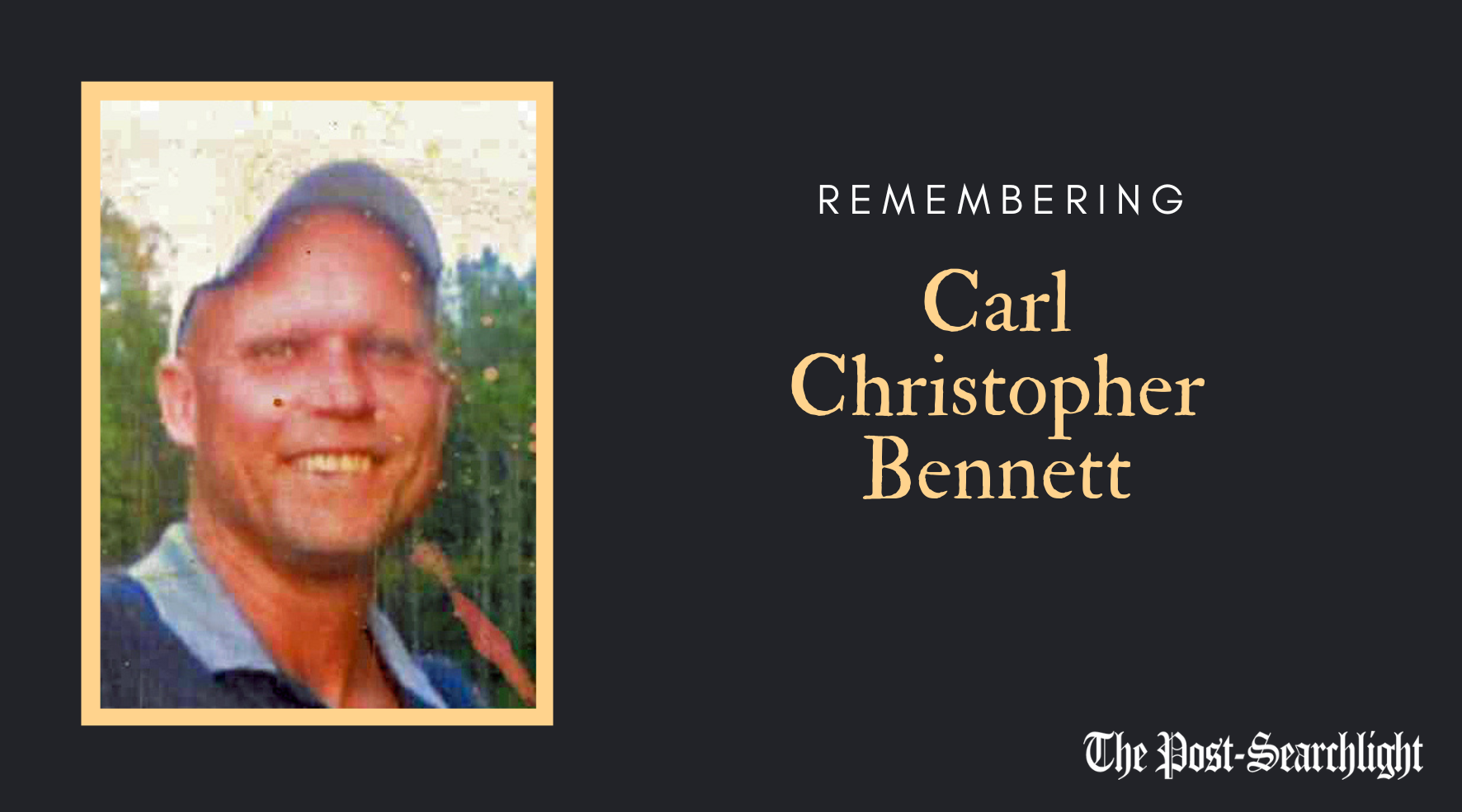 Carl Christopher Bennett | The Post-Searchlight