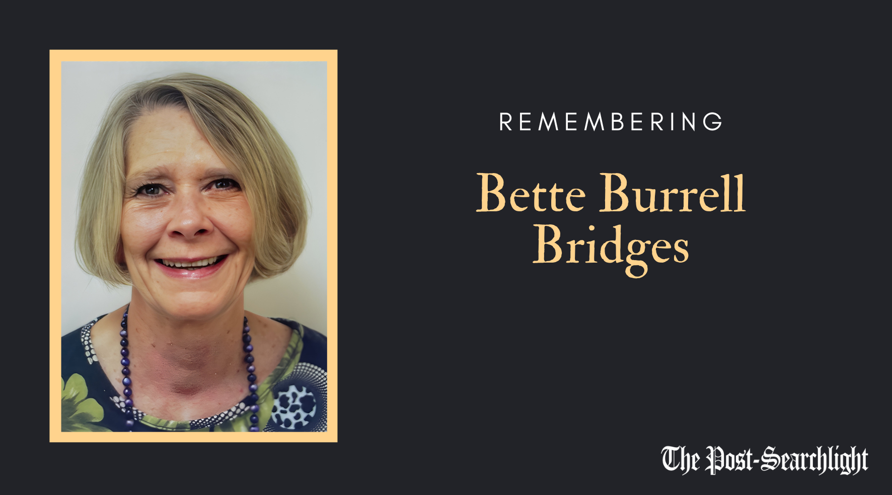Bette Burrell Bridges | The Post-Searchlight